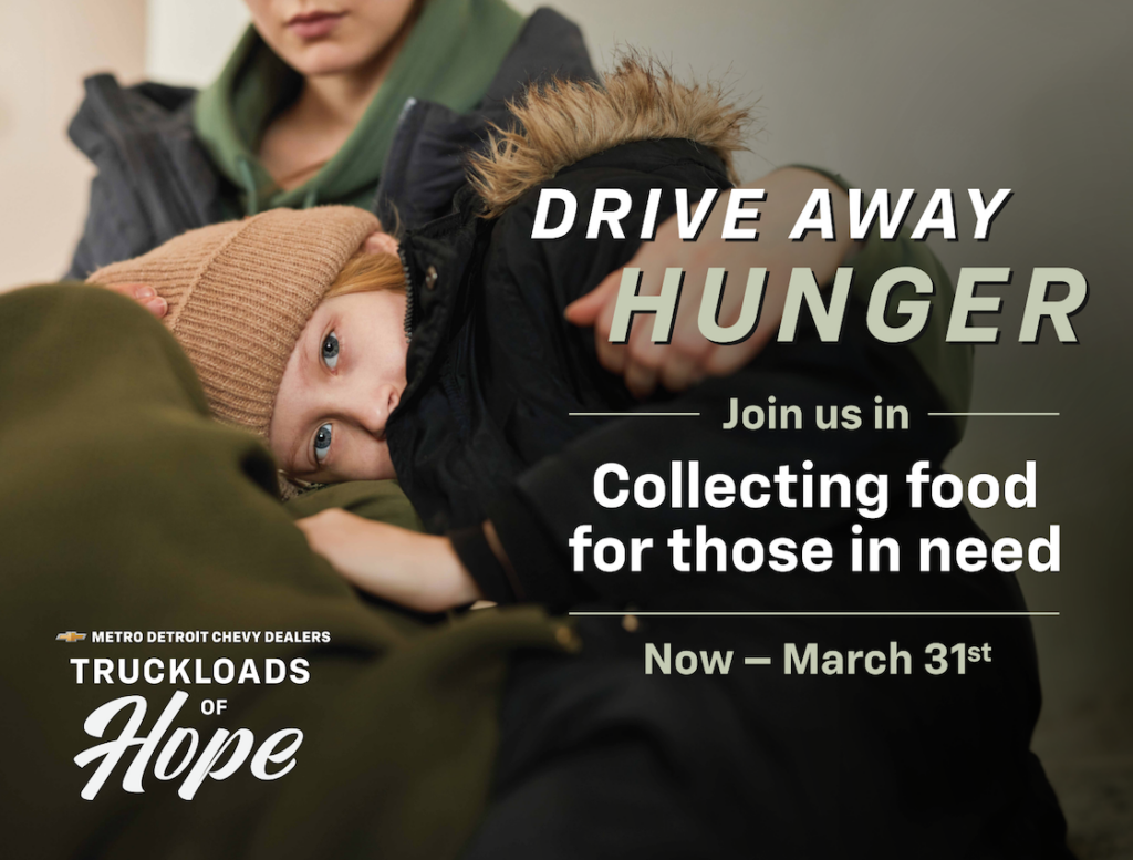 Drive Away Hunger with Truckloads of Hope - Chevy Detroit